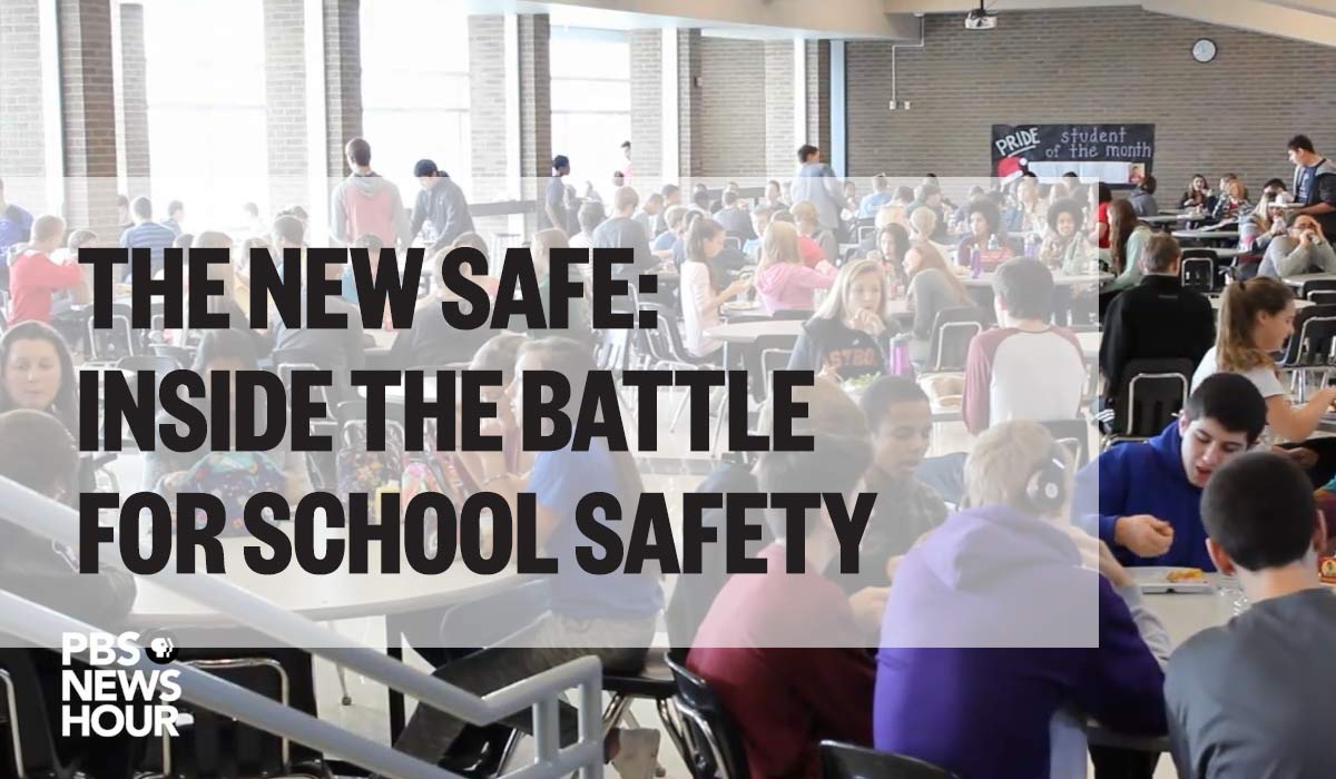 Spotlight On Series: "The New Safe: Inside the Battle For School Safety ...