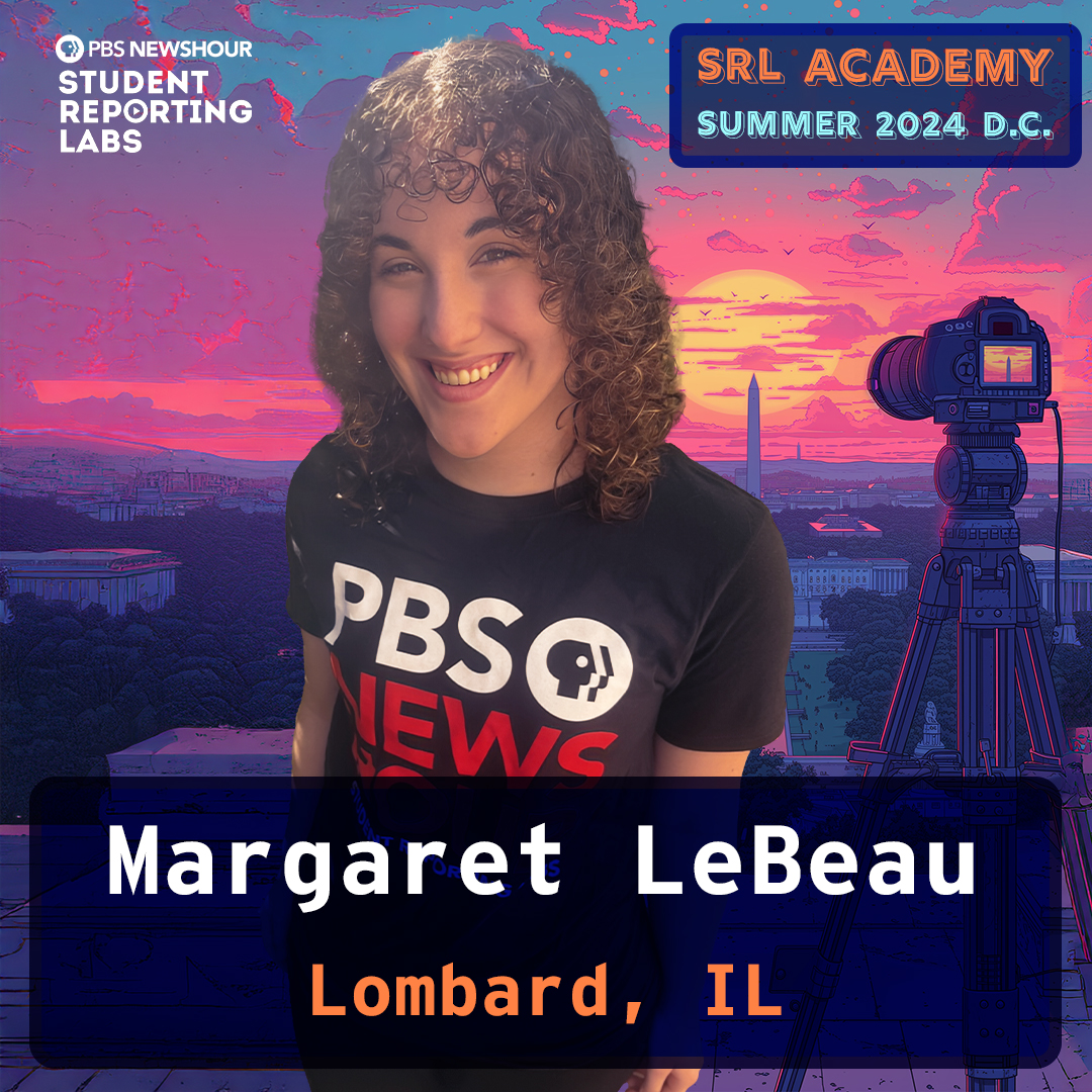 Meet the 2024 SRL Summer Academy Fellows - PBS News Student Reporting Labs - PBS News Student ...