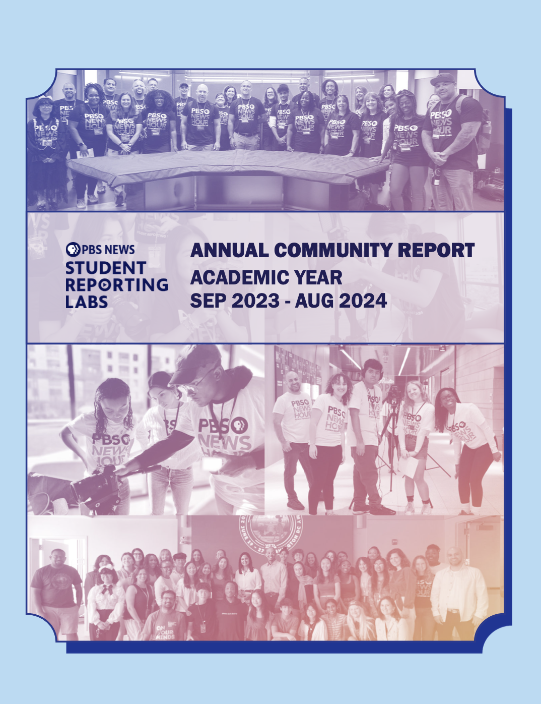 Introducing PBS News Student Reporting Labs 2023-24 Community Report ... Introducing PBS News Student Reporting Labs 2023-24 Community Report ...