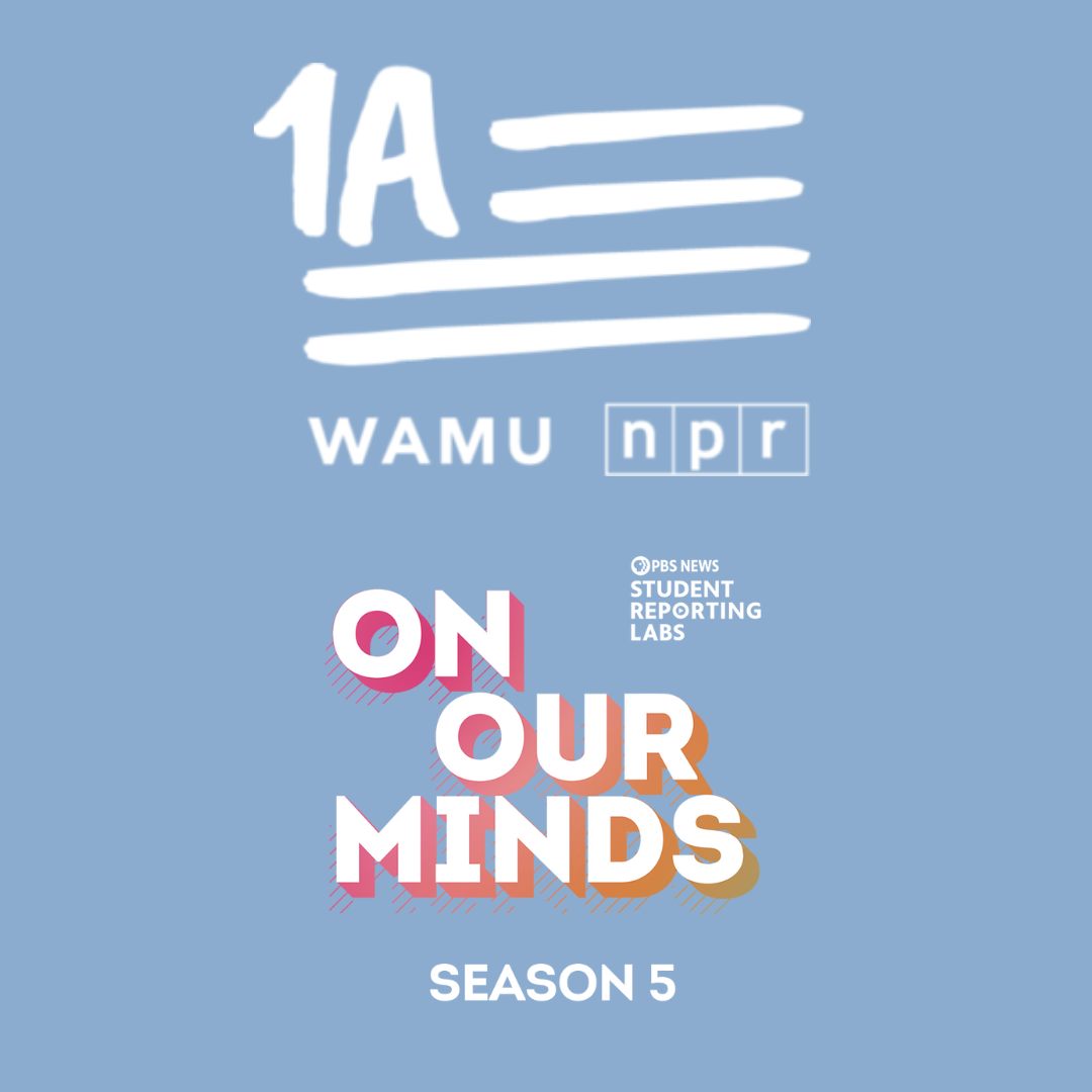 Bonus: NPR’s 1A features On Our Minds students: Ava, Jay, and Michelle ...